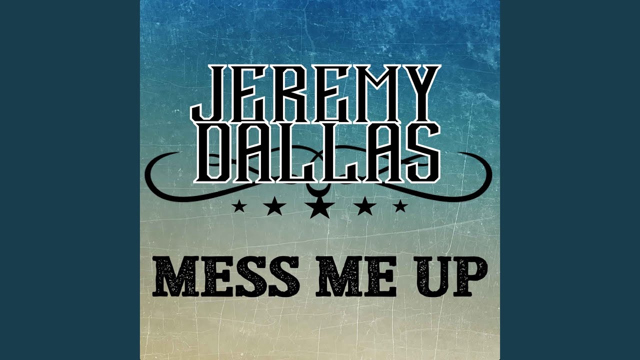 Mess Me Up - YouTube
