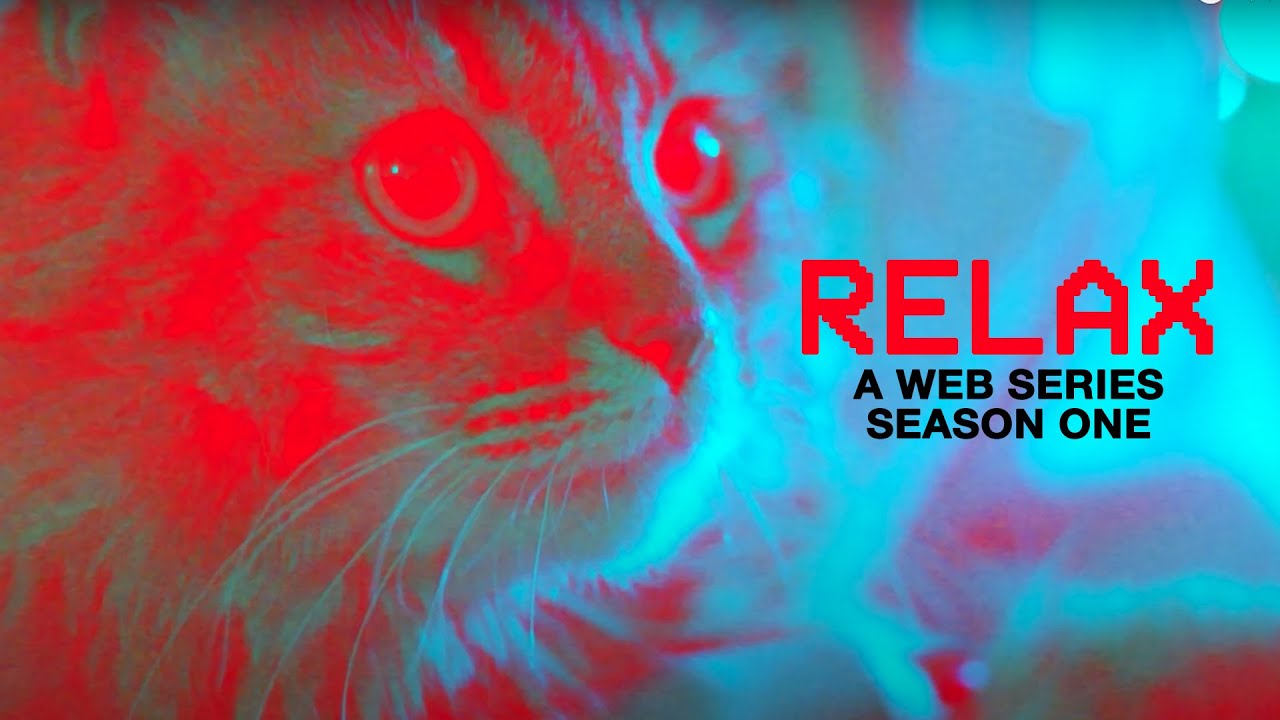 RELAX Season 1 - YouTube