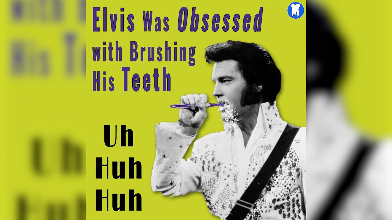 Elvis Was Obsessed with Brushing His Teeth - YouTube