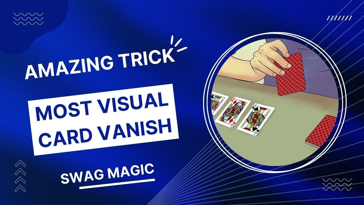 How to Vanish a Card - Most Visual Card Vanish Trick - YouTube