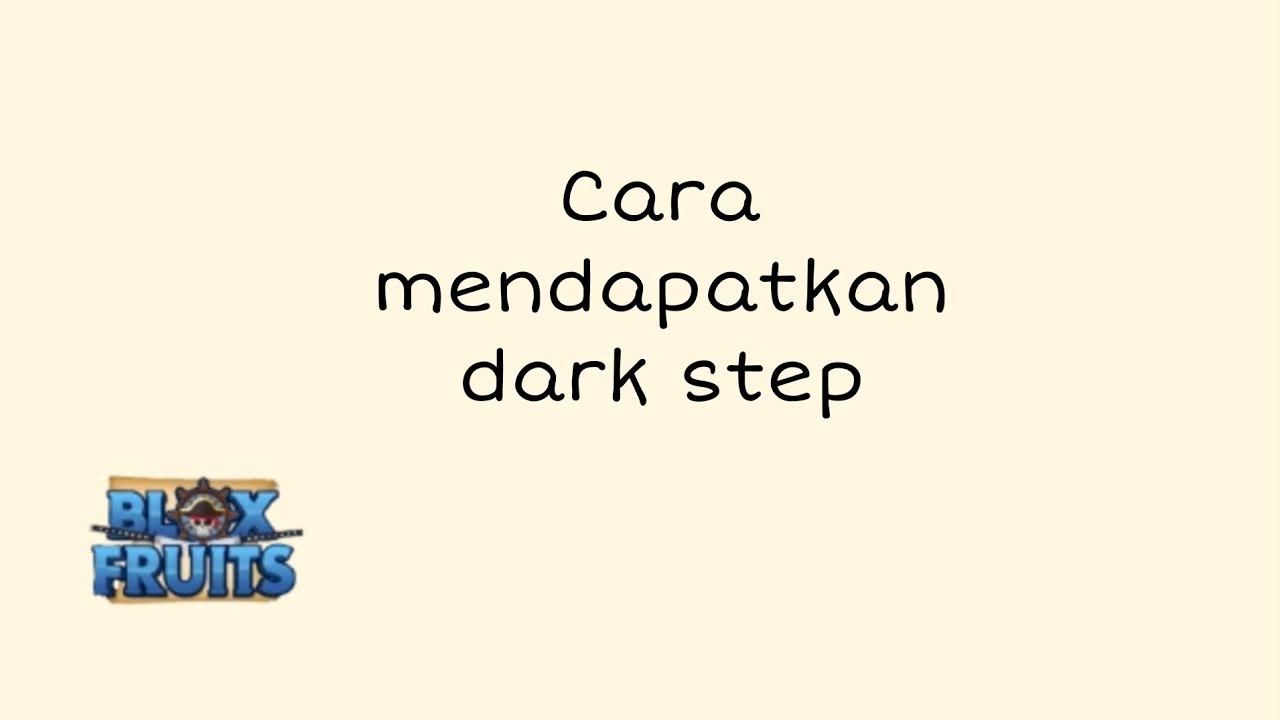 Cara mendapatkan Dark Step!! - YouTube