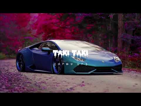 TAKI TAKI [ Sped Up ]