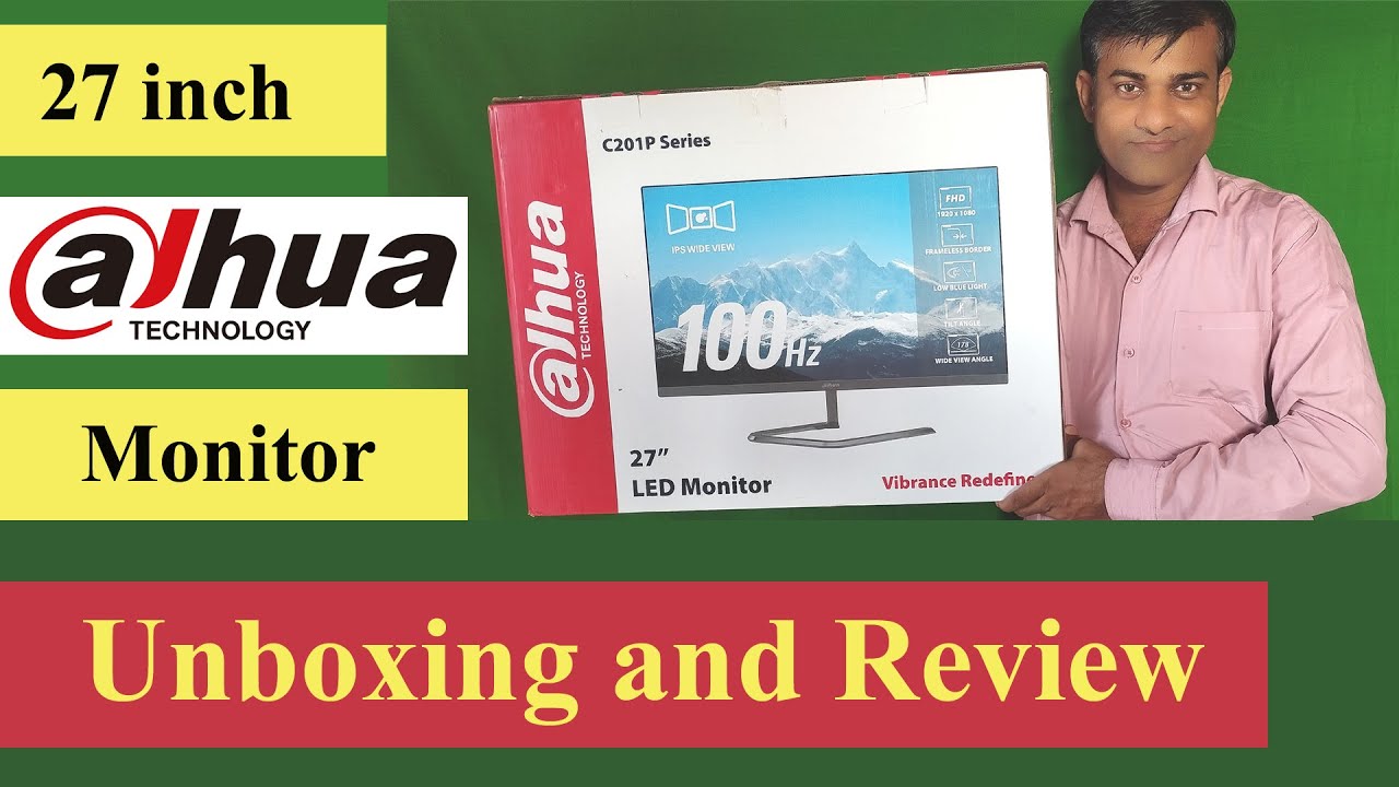 Dahua 27 inch monitor unboxing and Review || Best monitor for editing ...