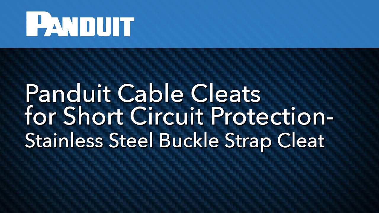 Panduit Cable Cleats for Short Circuit Protection - Stainless Steel ...
