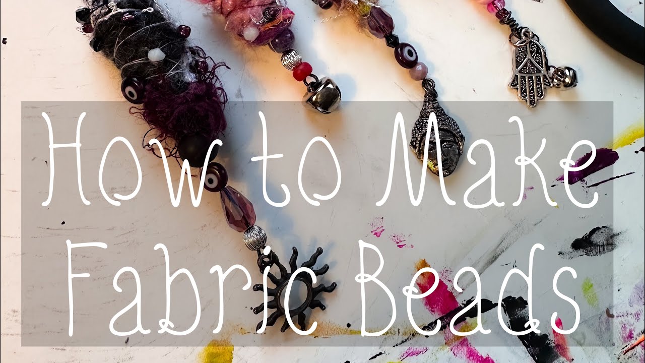 How to Make Fabric Beads - YouTube