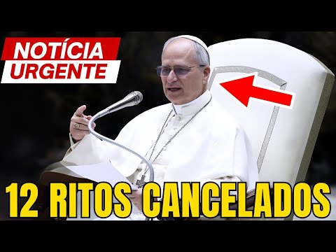 Há 5 MINUTOS: O Papa Leão 14 PROÍBE estas 12 cerimônias sagradas pela primeira vez!