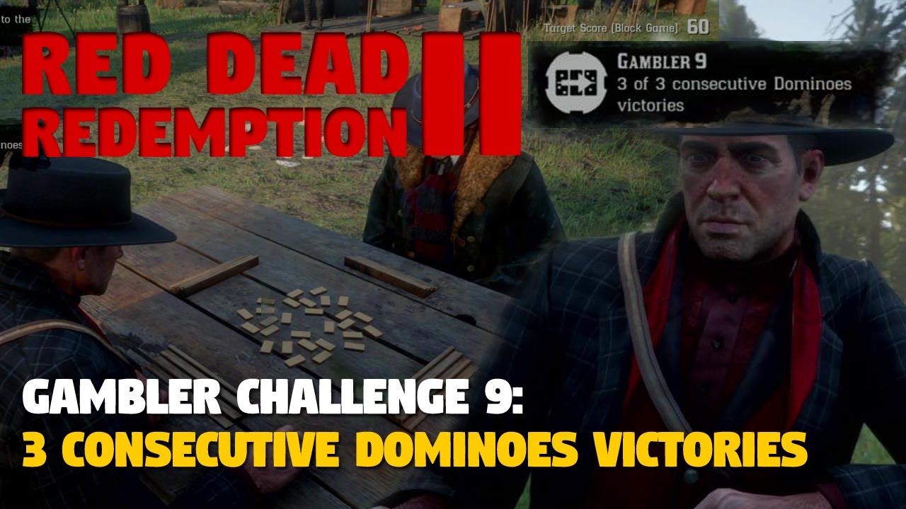 GAMBLER CHALLENGE 9 | 3 CONSECUTIVE DOMINOES VICTORIES Red Dead ...