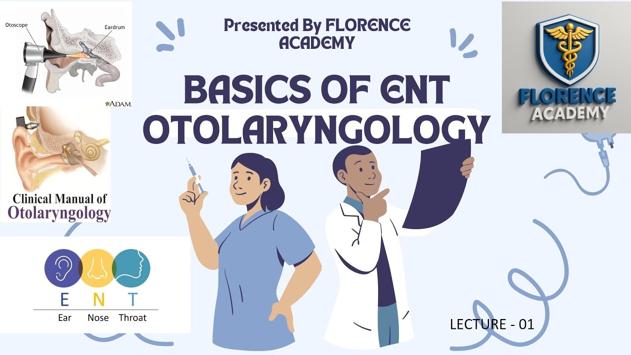 L -01 Basics of ENT | Introduction | Anatomy and physiology of ear ...