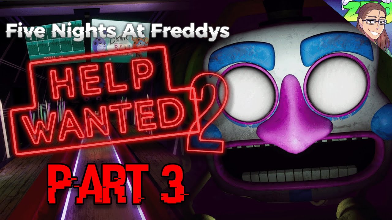 Fun in the Fazcade! || Five Nights at Freddy's: Help Wanted 2 - Part 3 ...