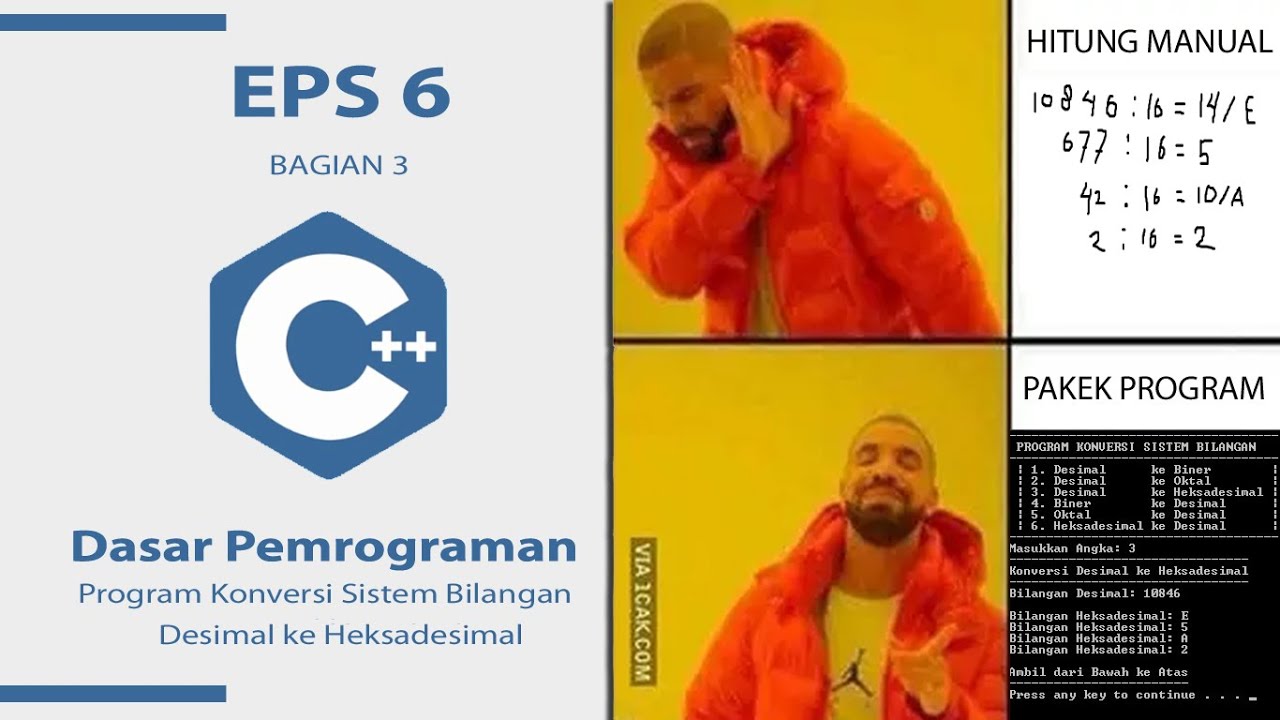 PROGRAM SEDERHANA C++ | Eps.6 BAGIAN 3 KONVERSI BILANGAN DESIMAL KE BILANGAN HEKSADESIMAL - YouTube