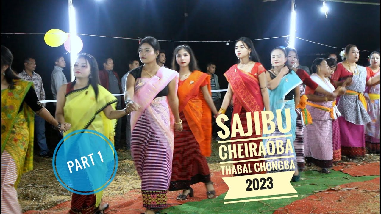 Cheiraoba Thabal Chongba Gularthol Jiribam || Part 1 2023 ...