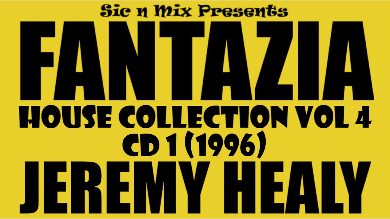 SnMP Fantazia House Collection Vol 4 Jeremy Healy (1996) YouTube Edit ...