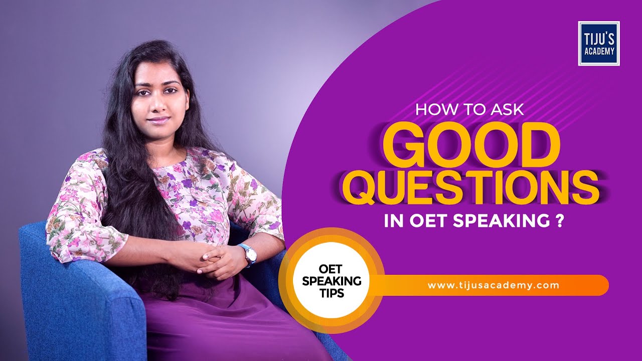 OET Speaking Tips | How to ask Good Questions in OET Speaking? - YouTube
