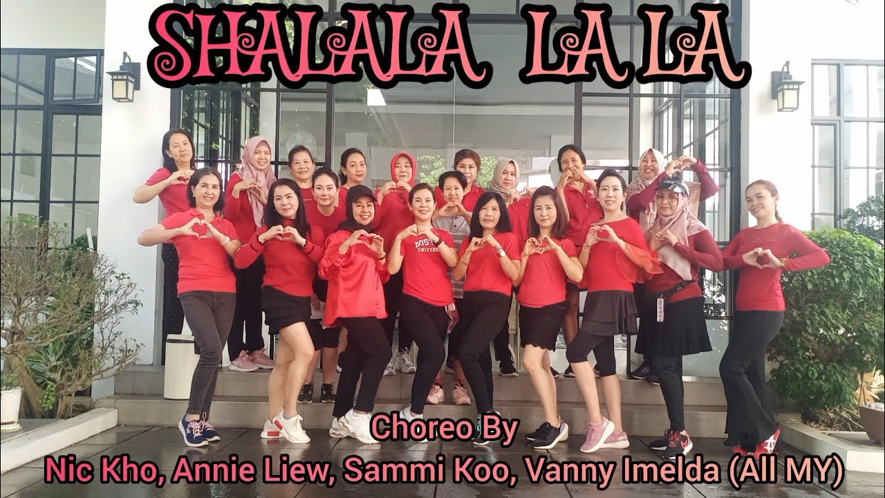 SHALALA LALA/(2and Upload) /LINE DANCE//CHOREO BY NIC KHO, ANNIE LIEW ...