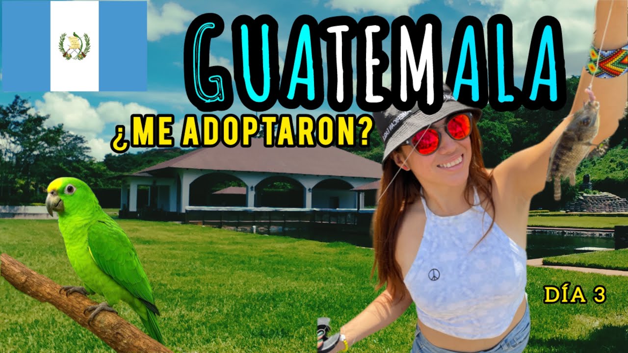 Me adoptaron en Guatemala 🇬🇹 - YouTube