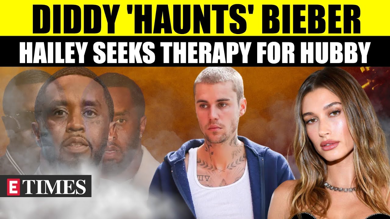 Diddy Scandal Worries Hailey: Seeking Help for Husband Justin Bieber ...