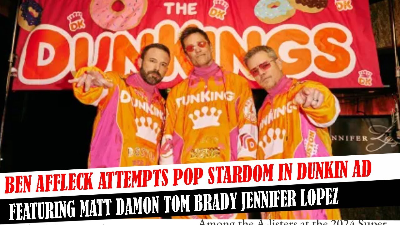 Ben Affleck Attempts Pop Stardom In Dunkin Ad Featuring Matt Damon Tom ...