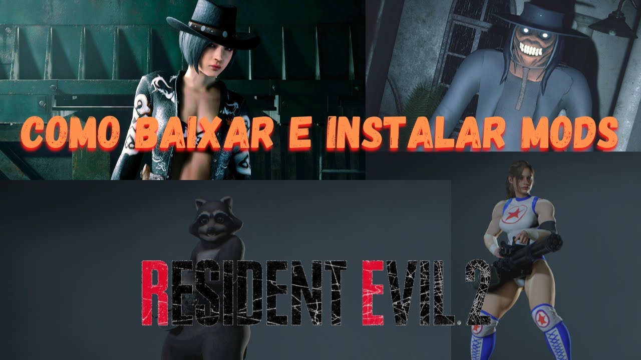 COMO BAIXAR E INSTALAR MODS DE RESIDENT EVIL 2 REMAKE - YouTube