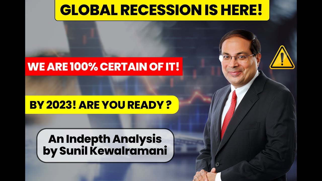 GLOBAL RECESSION COMING -- 100 % IN 2023! ARE YOU READY? - YouTube