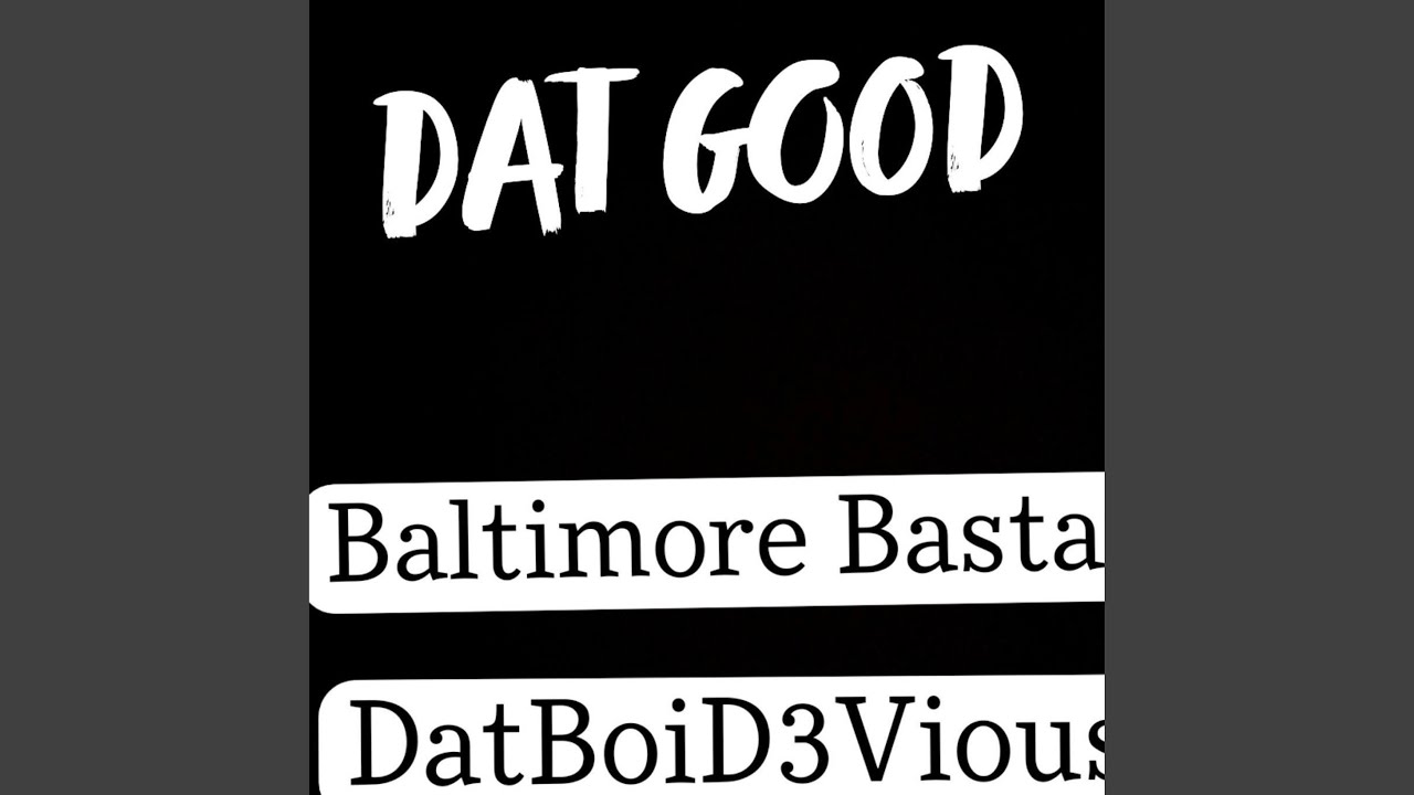 DAT GOOD - YouTube