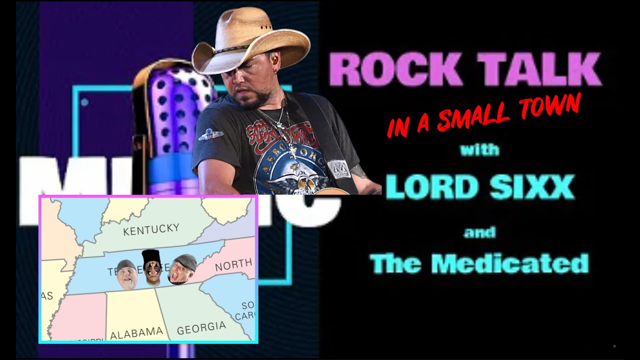 Rock Talk with Lord Sixx and The Medicated (Jason Aldean music video ...