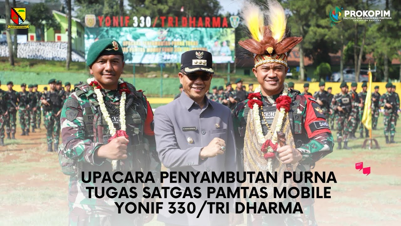 Upacara Penyambutan Purna Tugas Satgas Pamtas Mobile Yonif 330/Tri ...
