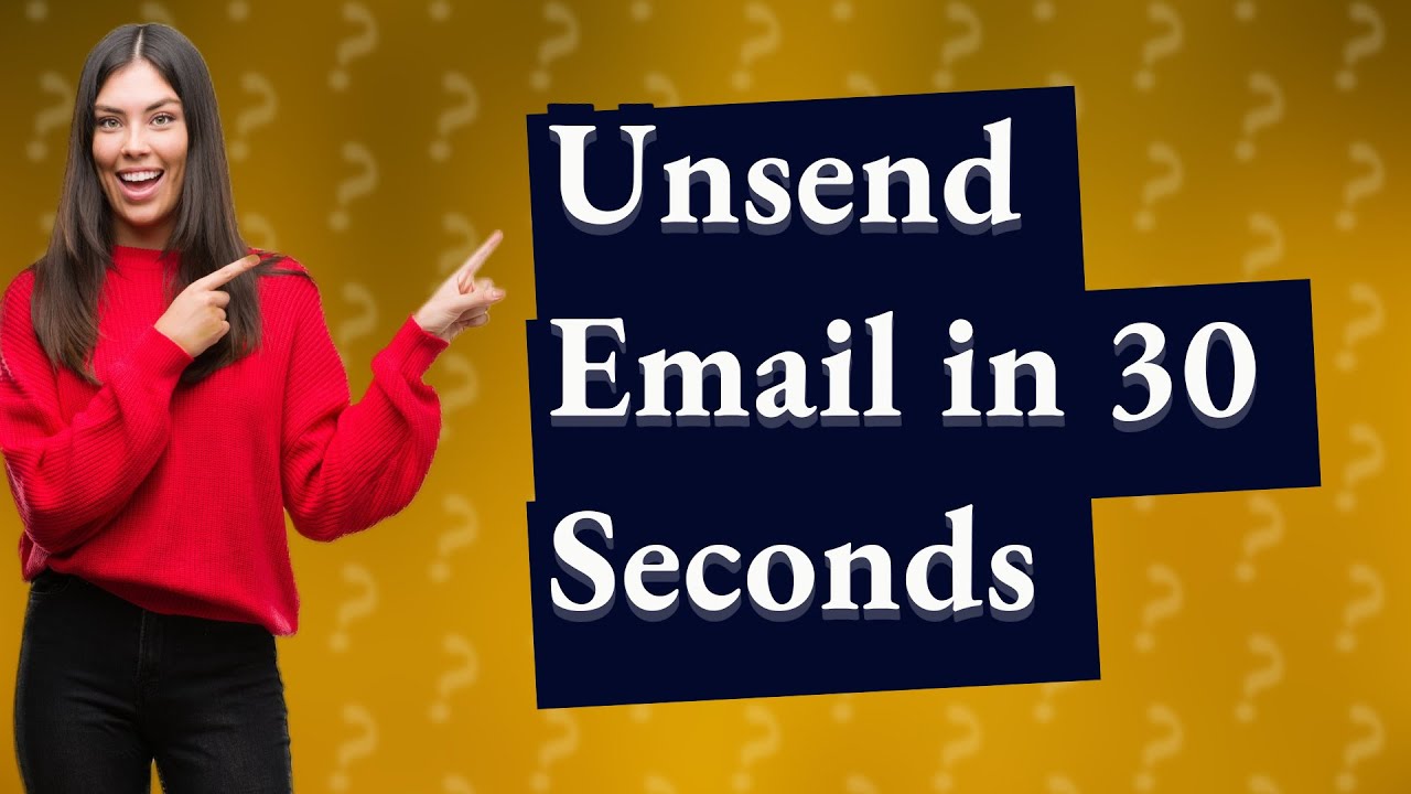 How long can you Unsend an email on Gmail? - YouTube