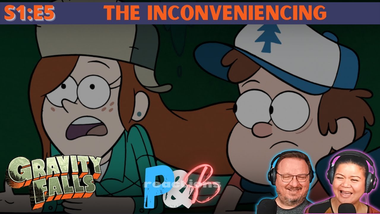 Gravity Falls S1:E5 "The Inconveniencing" reaction! First time watch ...