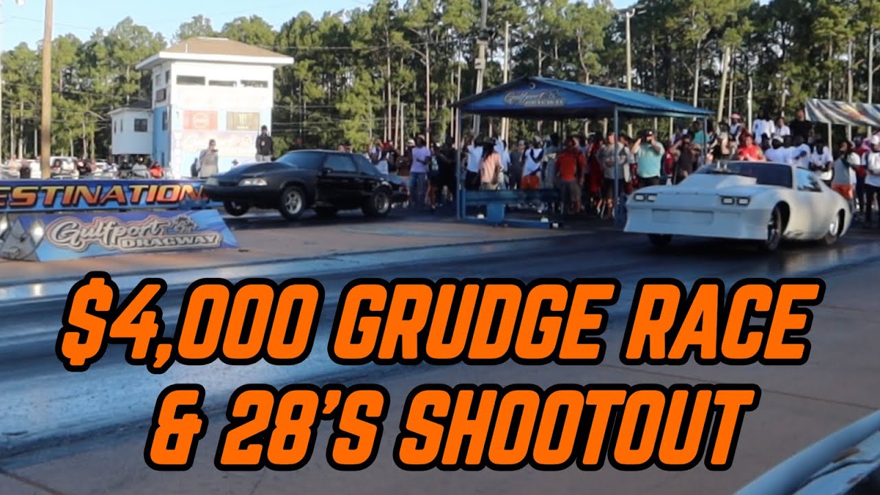 $4,000 Grudge Race & 28's Shootout @ Gulfport Dragway - YouTube
