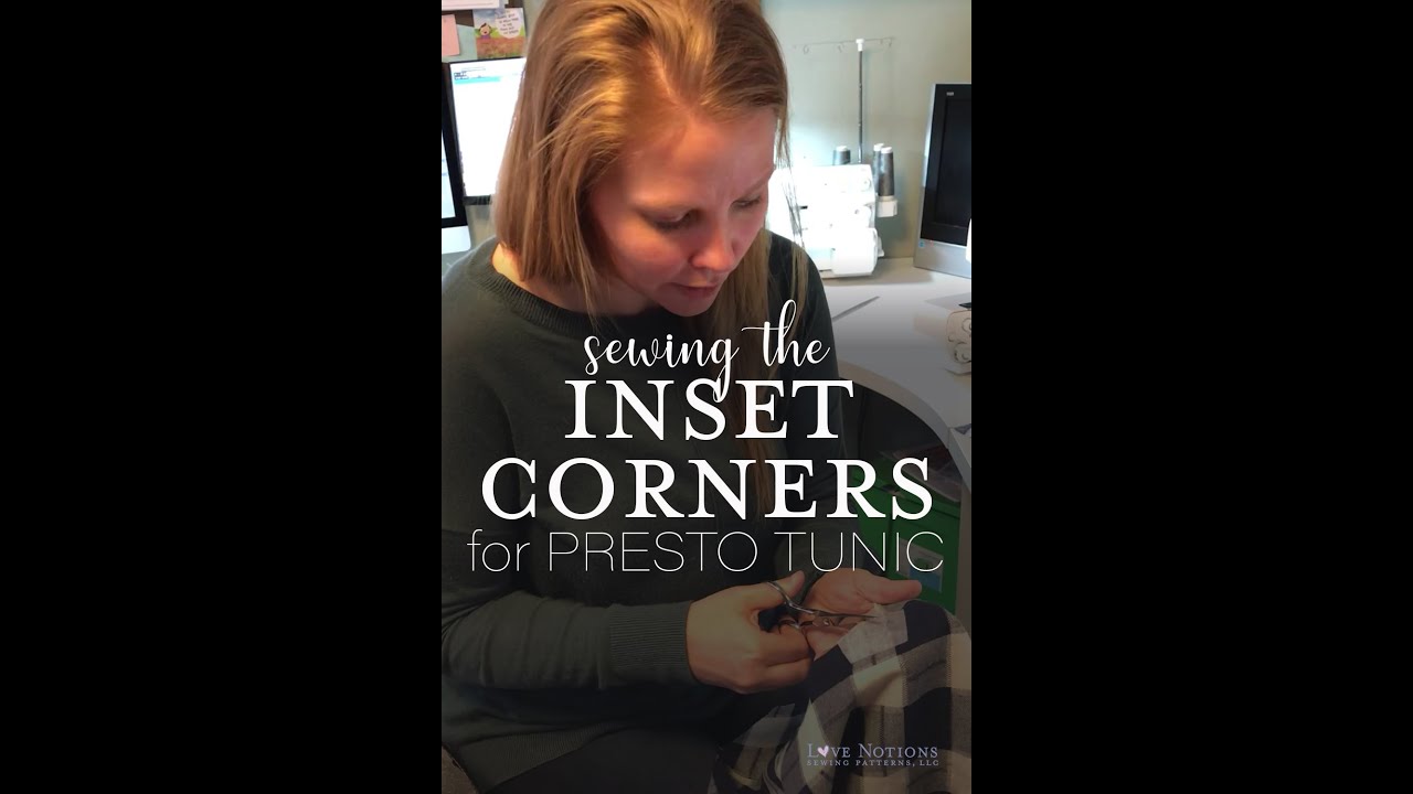 Sewing the inset corners on the Presto Tunic from Love Notions - YouTube