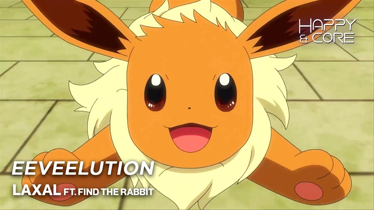 Eeveelution - LaXal ft. Find The Rabbit - YouTube