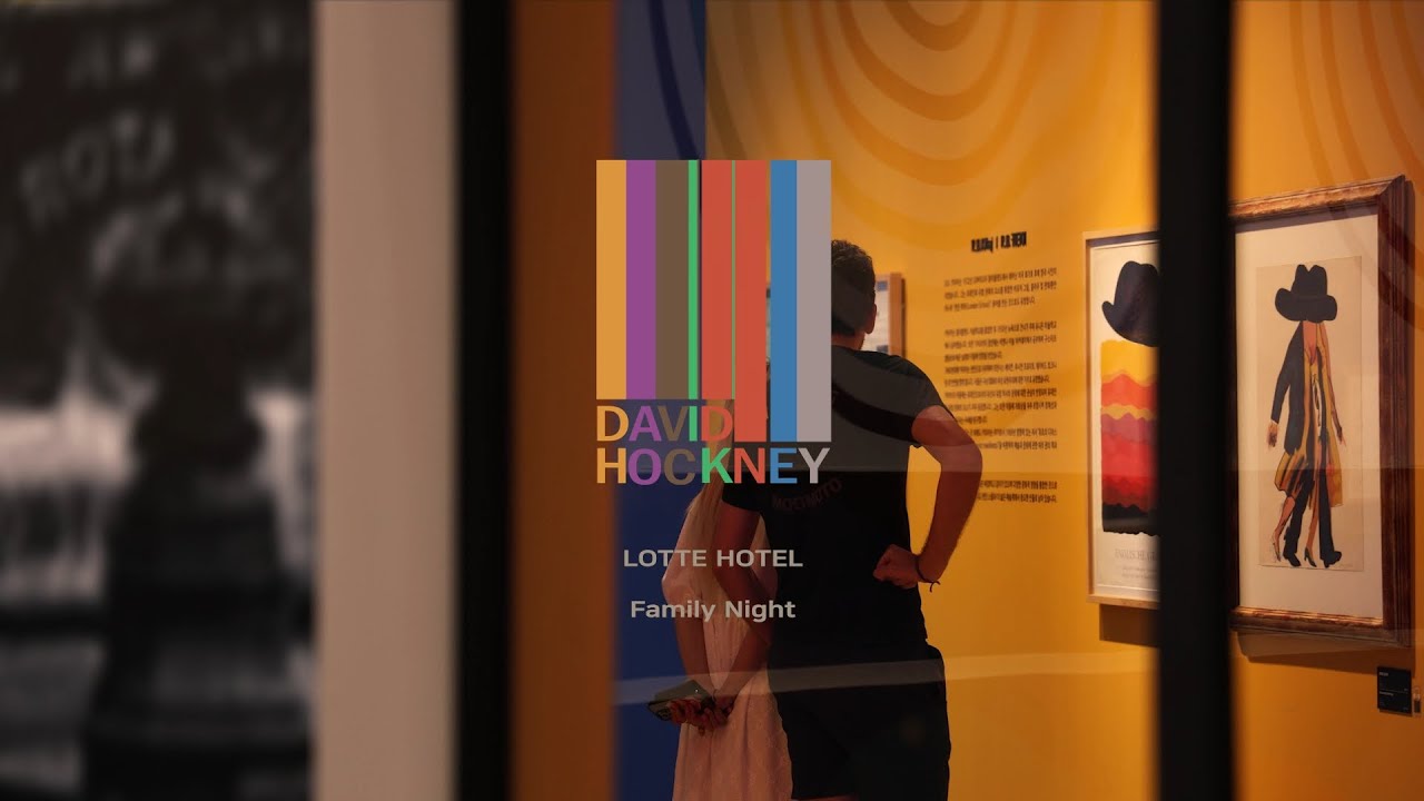[LOTTE HOTEL] 데이비드 호크니 David Hockney - Family Night - YouTube