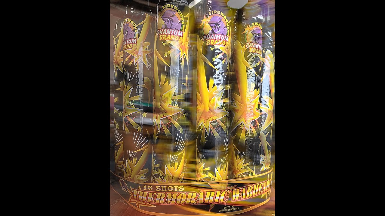 THERMOBARIC WARHEADS BY (PHANTOM BRAND FIREWORKS) 16 SHOT NOAB FRIDAY ...