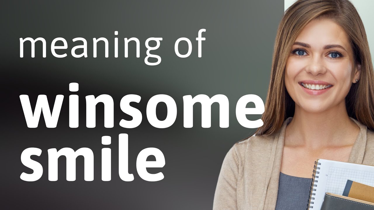 Understanding the Charm of a "Winsome Smile" - YouTube