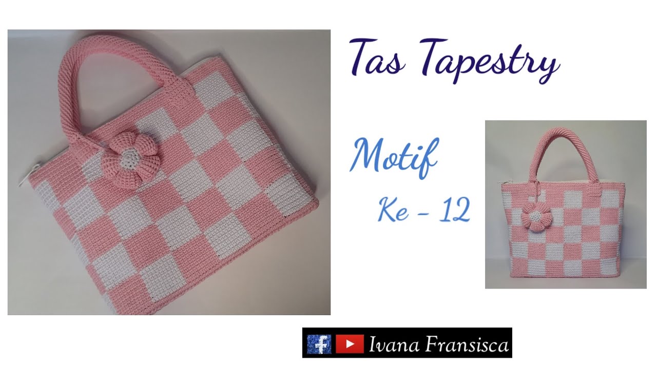 Tas Rajut Tapestry ~ motif ke-12 | Tapestry Crochet - YouTube