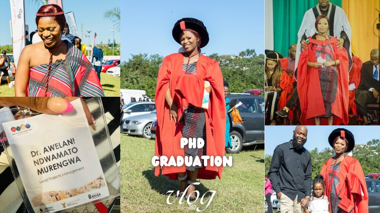 PhD Graduation Vlog|| Postgraduate|| UKZN|| Venda Girl Dreams - YouTube