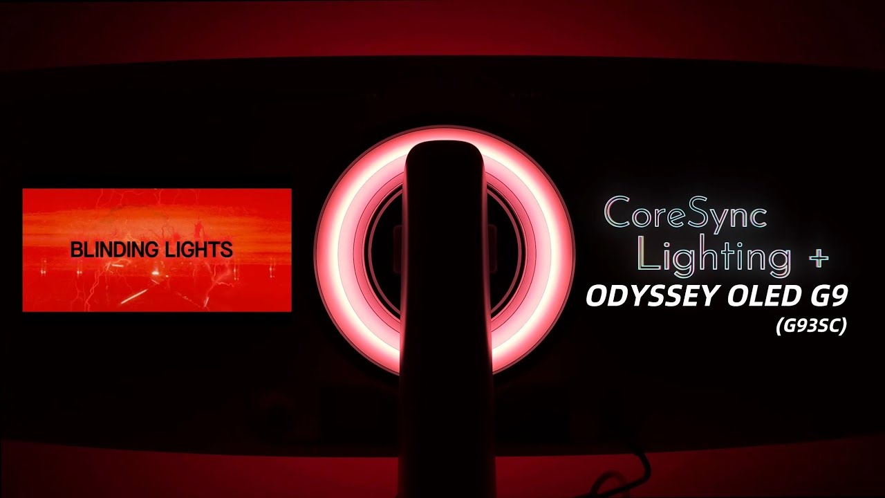 OLED G9 49" (G93SC) The Weeknd Blinding Lights CoreSync Lighting + Showcase - YouTube