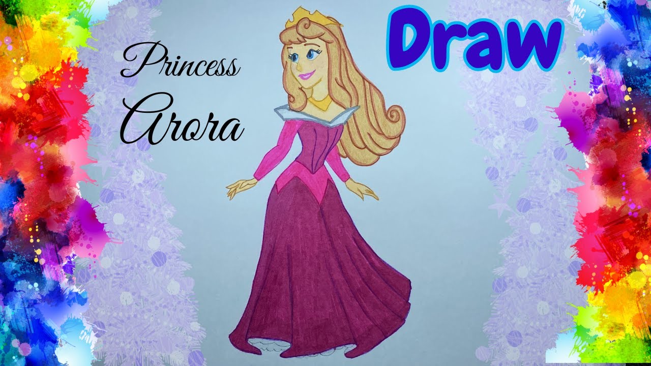 How to Draw Arora ?|| Sleeping Beauty || Disney Princess Arora drawing ...