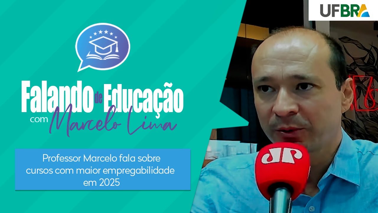 Falando de Educação | Prof. Marcelo fala sobre cursos com maior ...