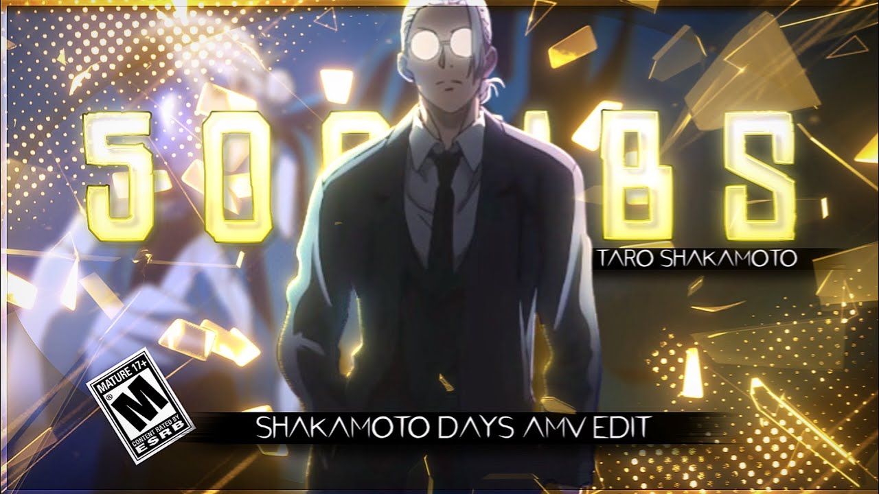 500 Ibs ~ Shakamoto Days - Shakamoto Taro [AMV/EDIT] 4k ! Alight motion ...