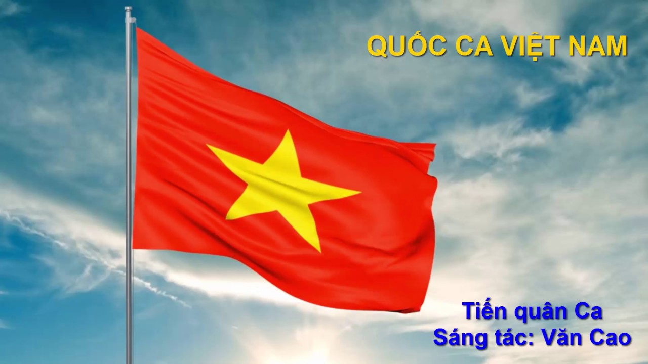 Quốc ca Việt Nam (Tiến quân ca)||Nhạc và lời||Nhạc nghi lễ chào cờ ...