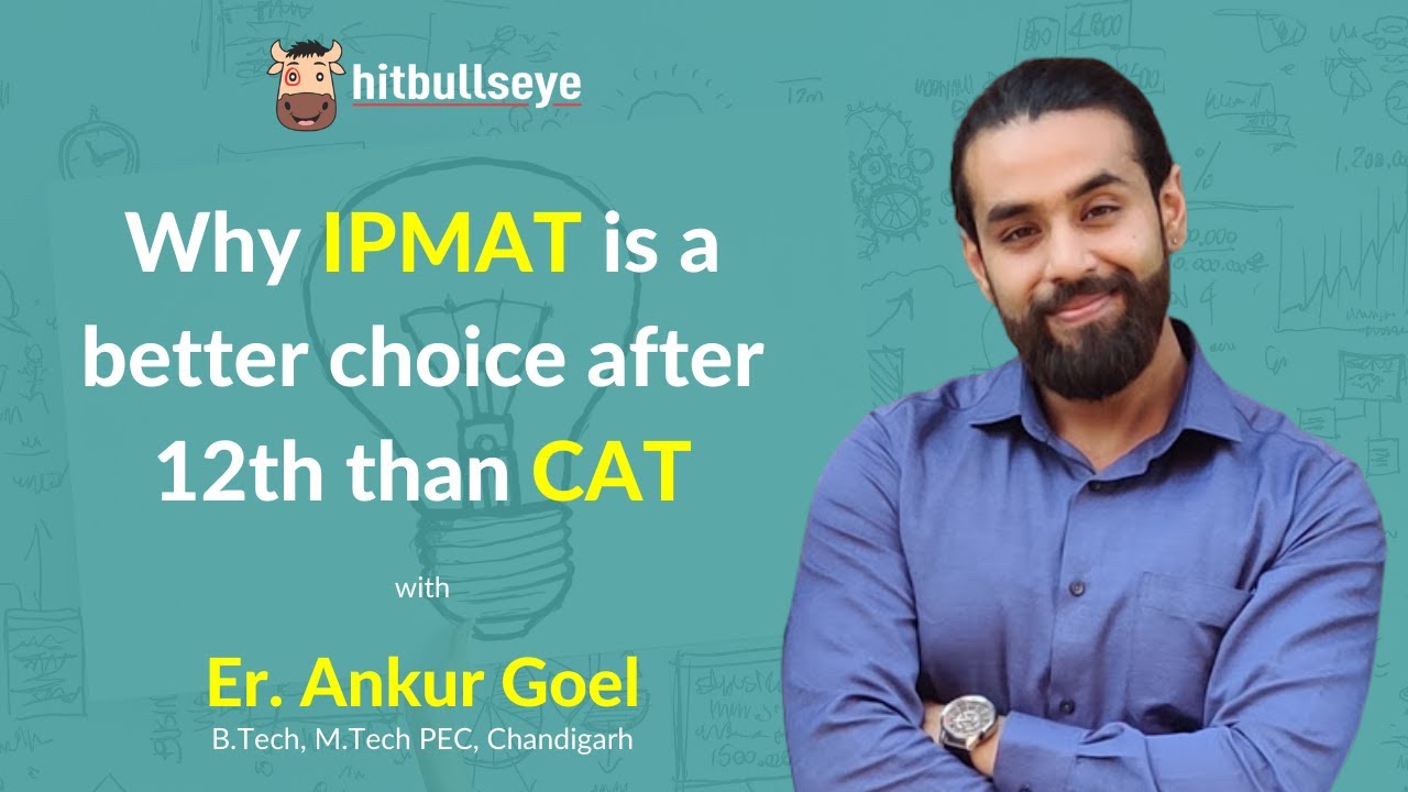 IPMAT v/s CAT || Best option?? || IPMAT | Rohtak Indore | IIM | CAT/XAT ...