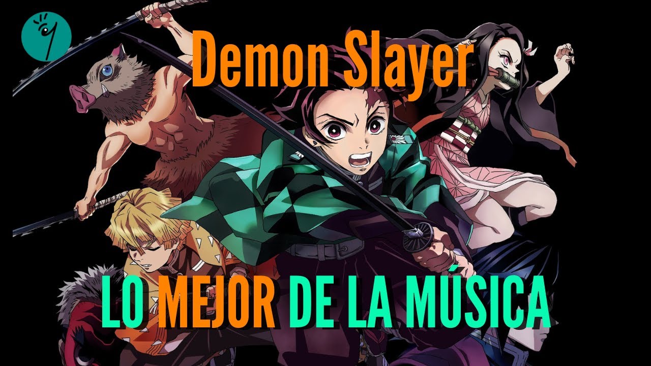 LO MEJOR DE LA MÚSICA - DEMON SLAYER / Análisis del soundtrack - YouTube
