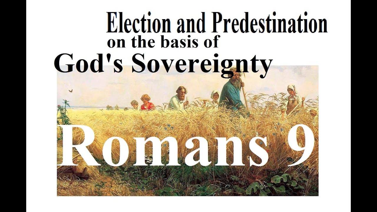 Romans 9 | Election and Predestination | God's Sovereignty | Taglish ...