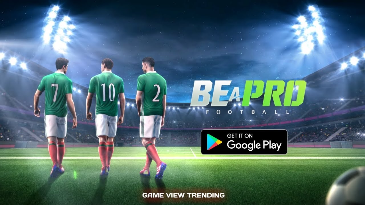 Be a Pro - Football Gameplay | Mobile Game - YouTube