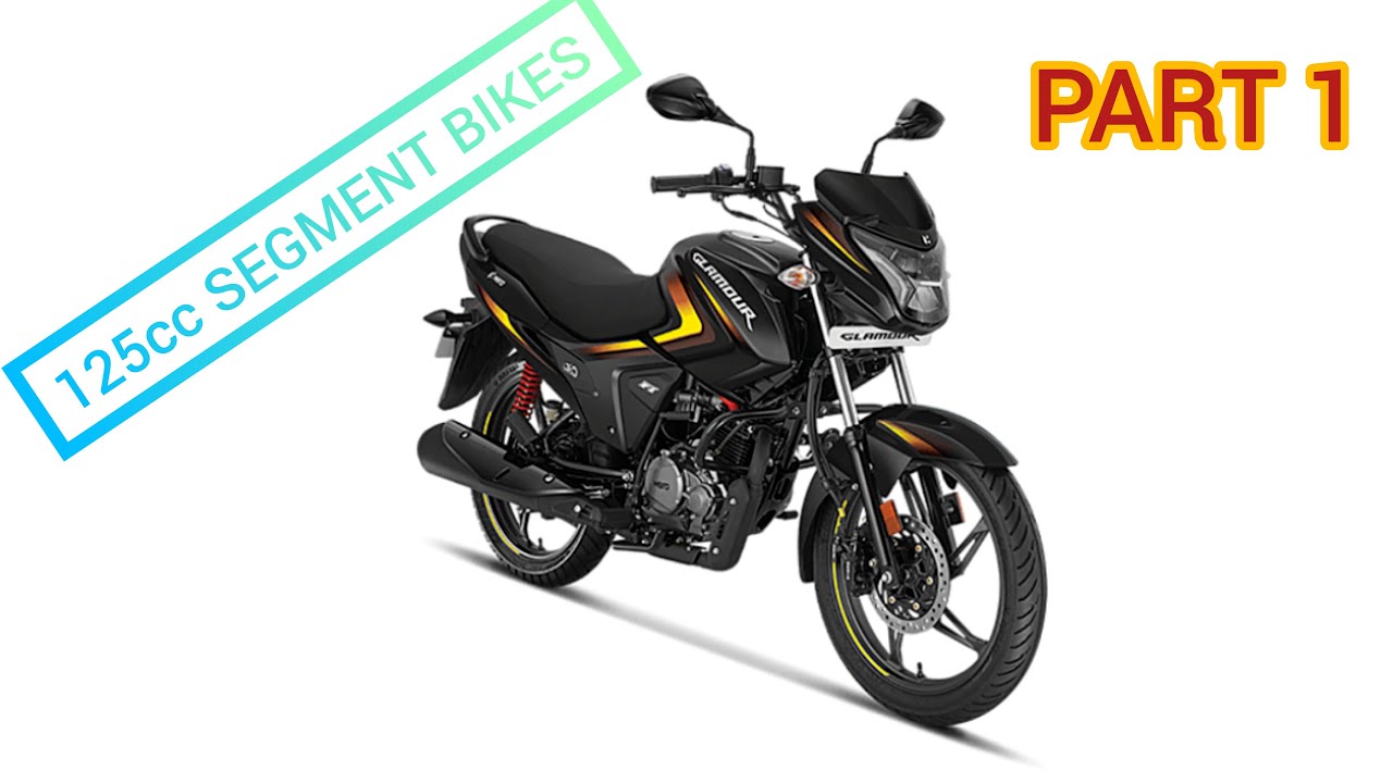 UNDER 125 cc SEGMENT BIKES 🔥🔥|PART-1|தமிழ்| - YouTube
