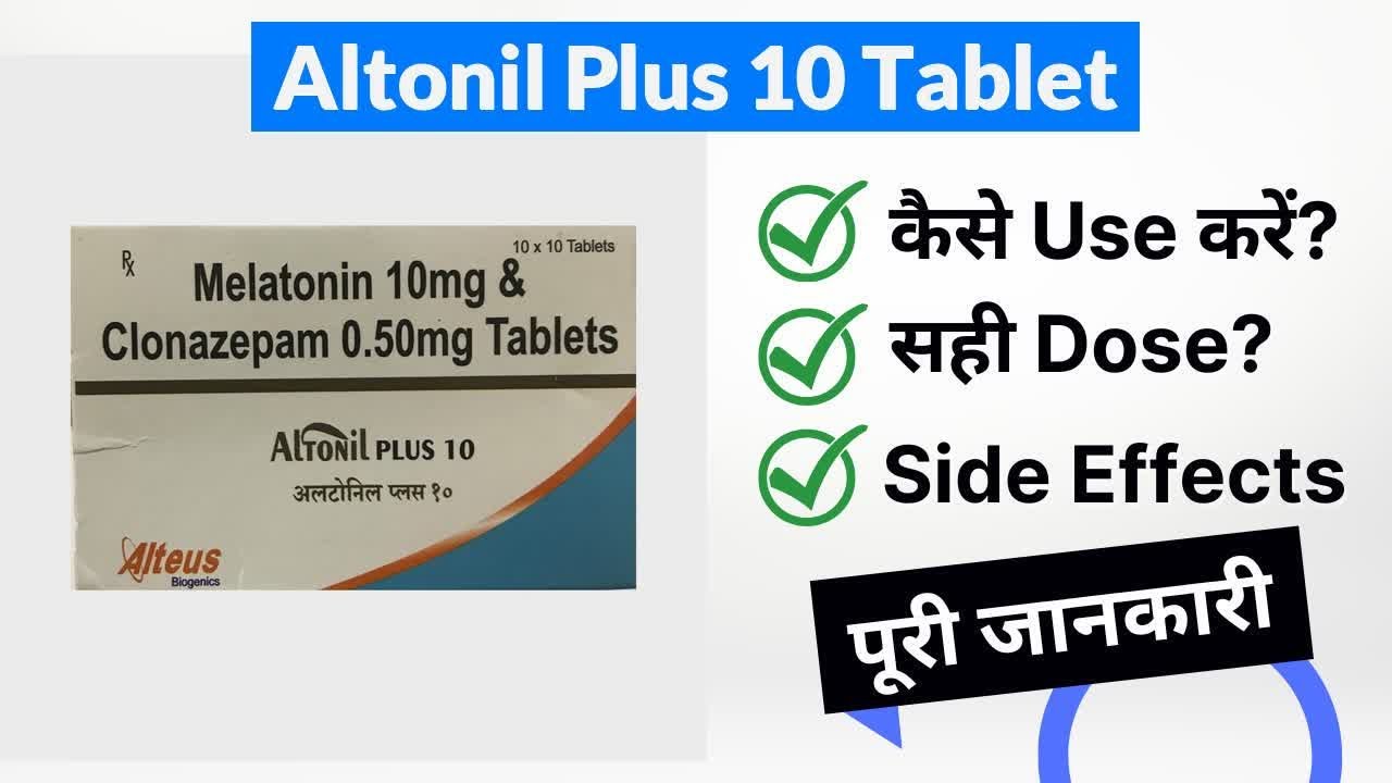 Altonil Plus 10 Tablet Uses in Hindi | Side Effects | Dose - YouTube