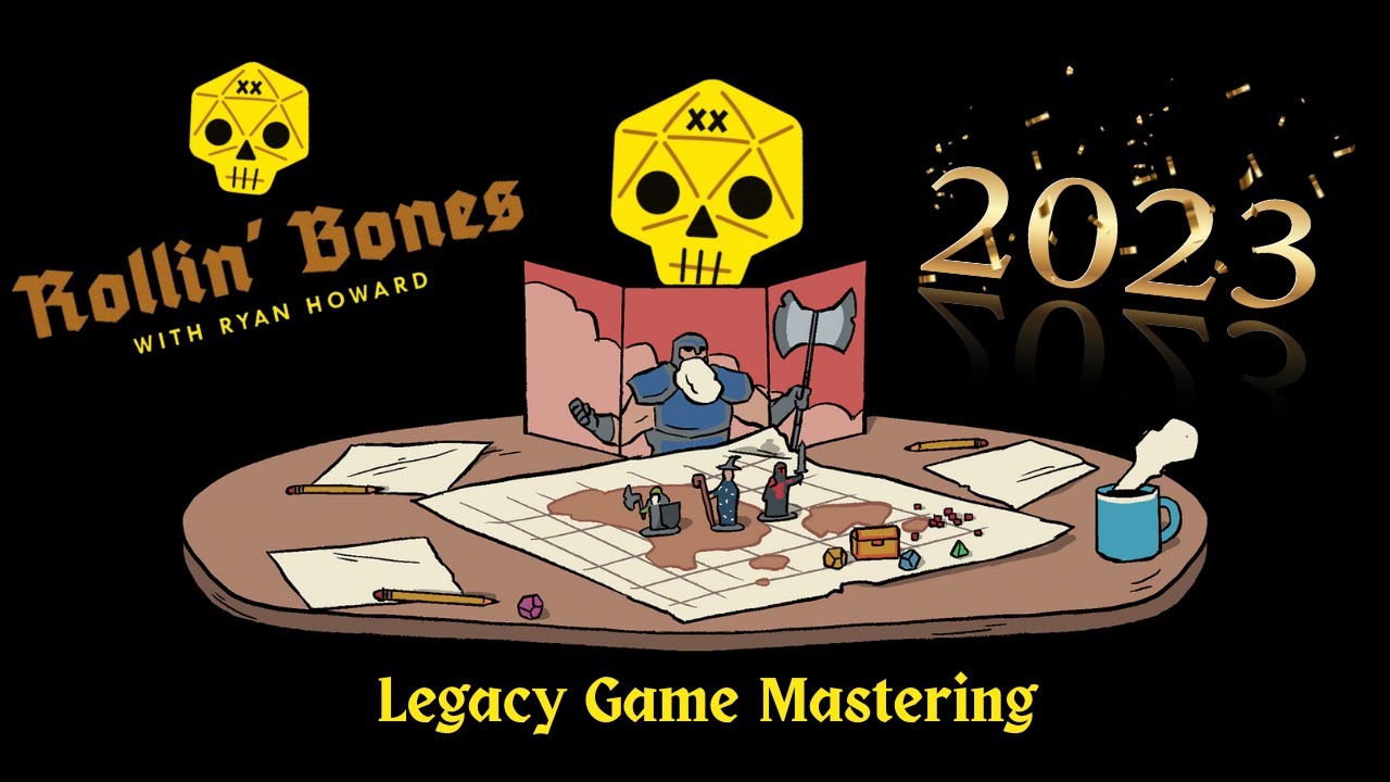 Rollin' Bones: Legacy Game Mastering - YouTube