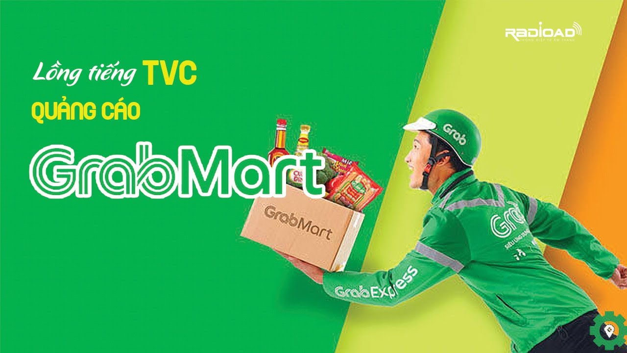 Lồng tiếng TVC quảng cáo Grab Mart | Liên hệ 0989612668 - YouTube