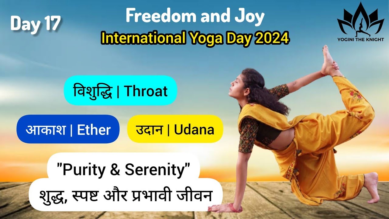 Day 17 : Purity & Serenity | Vishuddhi Chakra, Udana Vayu | Akash Tatva ...